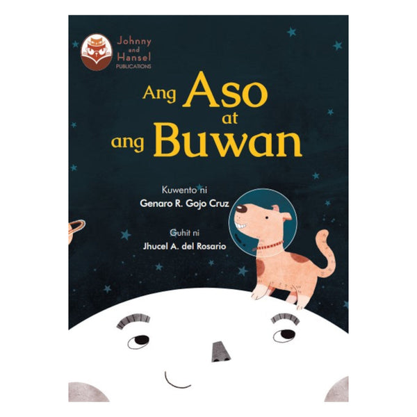 Ang Aso at ang Buwan – Pumplepie Books & Happiness