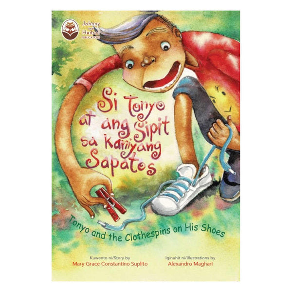Si Tonyo at ang Sipit sa Kaniyang Sapatos – Pumplepie Books & Happiness