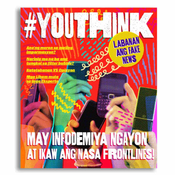 #YouThink: Labanan Ang Fake News (Filipino) – Pumplepie Books & Happiness